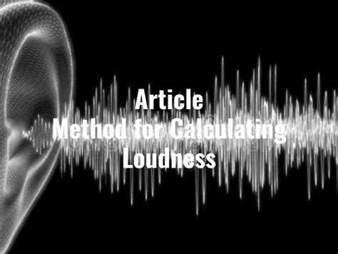 Article Methods For Calculating Loudness Mits Solutions Asia