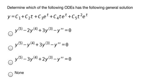 solved determine which of the following odes has the