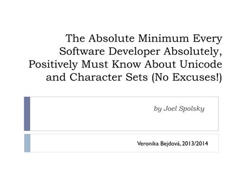 Ppt The Absolute Minimum Every Software Developer Absolutely