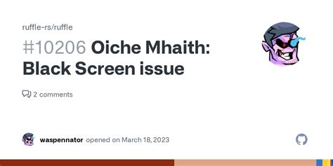 Oiche Mhaith Black Screen Issue · Issue 10206 · Ruffle Rsruffle · Github