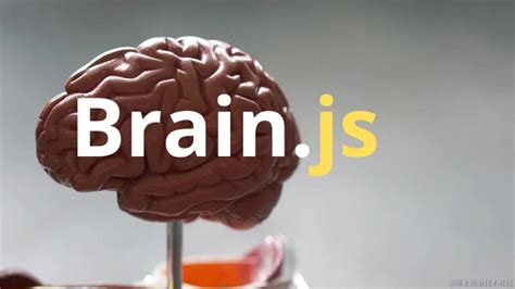 Brainjs 的力量：构建多样化的人工智能应用程序 阿里云开发者社区