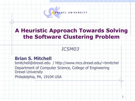 Ppt A Heuristic Approach Towards Solving The Software Clustering Problem Powerpoint