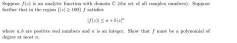 Solved Suppose Fz Is An Analytic Function With Domain C