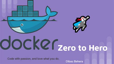 Docker Zero To Hero 🐱‍🏍 Docker Is A Tool Designed To Make It By