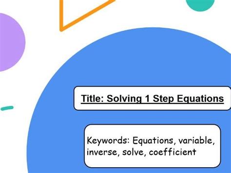Solving 1 Step Equations Teaching Resources