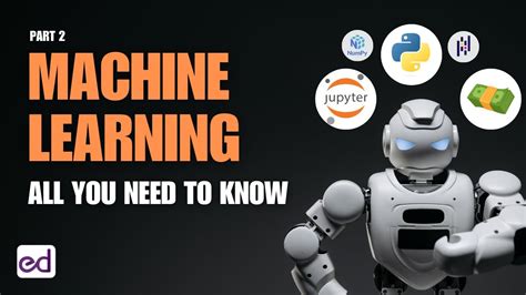 Machine Learning Basics Everything You Need To Know Part 2 Machine