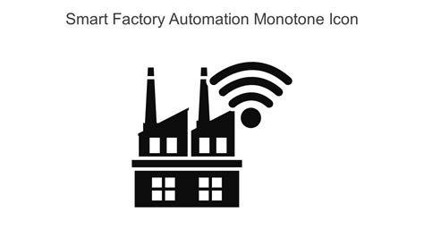 Smart Factory Automation Monotone Icon In Powerpoint Pptx Png And