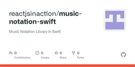Github Reactjsinactionmusic Notation Swift Music Notation Library