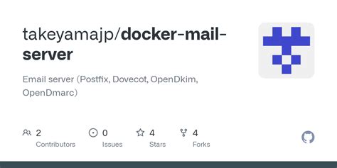 GitHub Takeyamajp Docker Mail Server Email Server Postfix Dovecot OpenDkim OpenDmarc