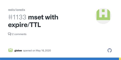 mset with expire ttl · issue 1133 · redis ioredis · github