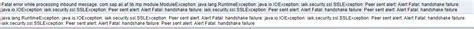 Sslexception Peer Sent Alert Alert Fatal Handsh Sap Community