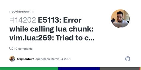 E5113 Error While Calling Lua Chunk Vimlua269 Tried To Call Api