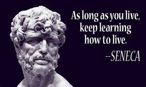 Seneca The Younger Quotes Seneca The Younger Quote Reasons For