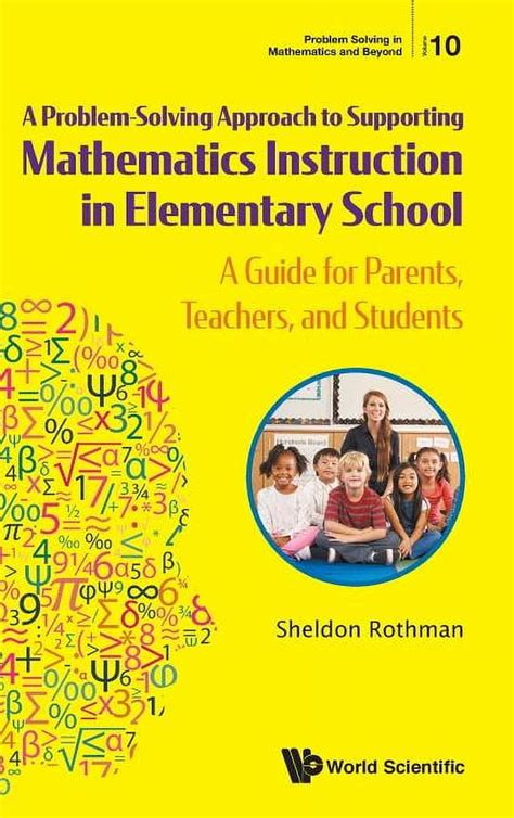 Problem Solving In Mathematics And Beyond Problem Solving Approach To Supporting Mathematics