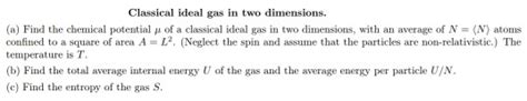 Solved Classical Ideal Gas In Two Dimensions A Find The