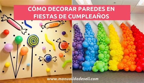 Ideas Para Decorar Paredes En Fiestas De Cumpleaños Infantiles