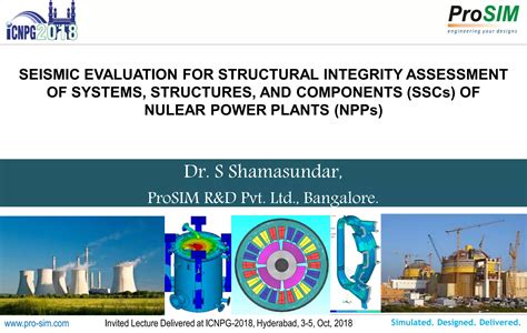 Siesmic Evaluation For Structural Integrity Assessment Of Nuclear Power Plants Ppt