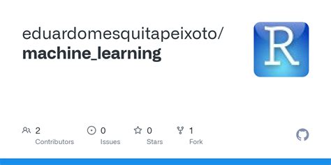 Github Eduardomesquitapeixoto Machine Learning