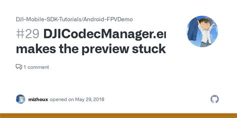 DJICodecManager EnabledYuvData True Makes The Preview Stuck Issue DJI Mobile SDK