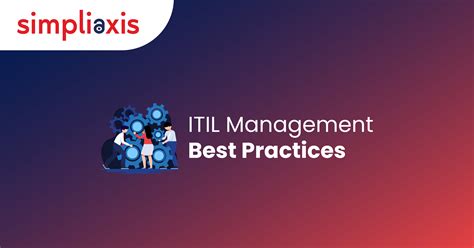 ITIL Management Best Practices For Efficient ITSM
