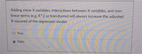 Solved Adding More X Variables Interactions Between X Chegg Com
