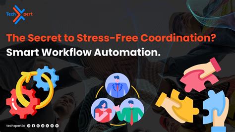 The Secret To Stress Free Coordination Smart Workflow Automation