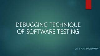 Presentation On Debugging PPTX