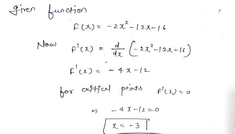 Answered F X 2x 2 12x 16 1 Determine The Largest Open Interval Of The Domain Over Which The
