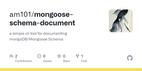GitHub Am Mongoose Schema Document A Simple Cli Tool For Documenting MongoDB Mongoose Schema