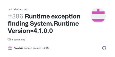 Runtime Exception Finding Systemruntime Version4100 · Issue 386 · Dotnetstandard · Github