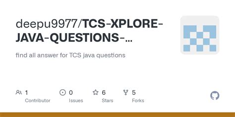 GitHub Deepu TCS XPLORE JAVA QUESTIONS SOLUTIONS Find All Answer For TCS Java Questions