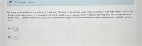 Solved For A Supersonic Airplane The Aerodynamic Drag Force
