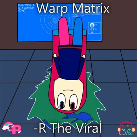 Stream Warp Matrix By R The Viral Listen Online For Free On Soundcloud