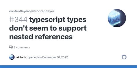 Typescript Types Dont Seem To Support Nested References · Issue 344