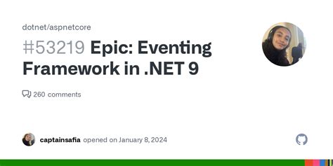 Epic Eventing Framework In Net 9 · Issue 53219 · Dotnetaspnetcore
