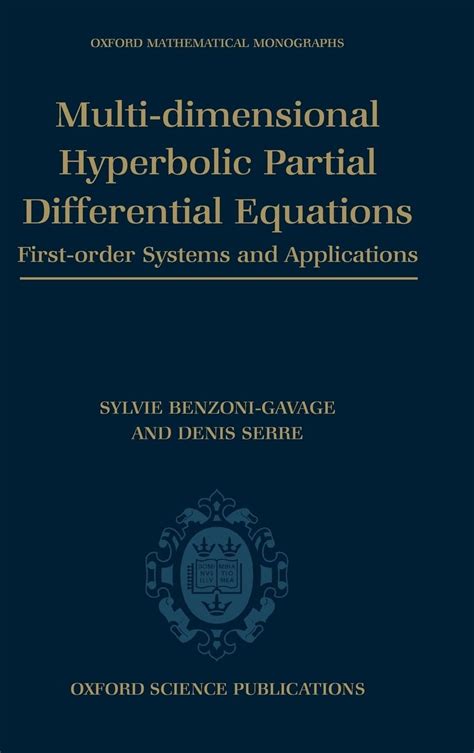 Multi Dimensional Hyperbolic Partial Differential Equations First Order Systems And