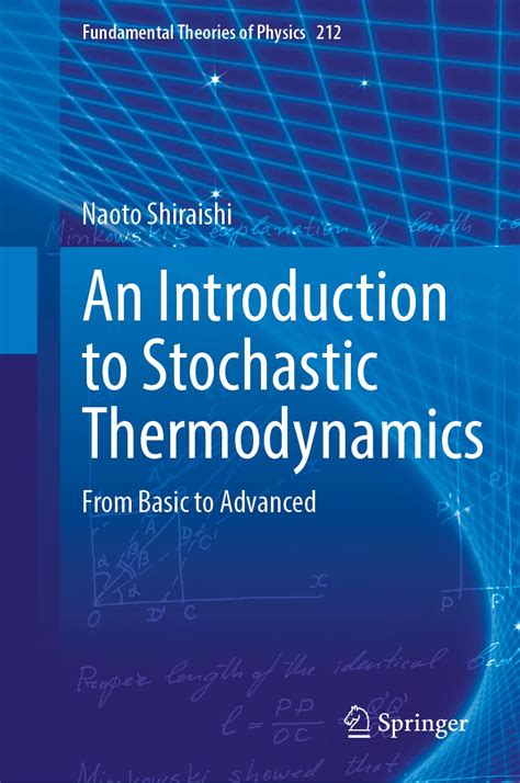 An Introduction To Stochastic Thermodynamics From Basic To Advanced By Naoto Shiraishi Goodreads