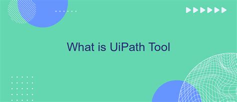 what is uipath tool savemyleads