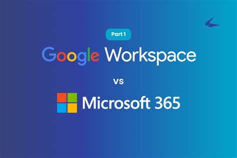 Cloud Office Comparison Microsoft 365 Or Google Workspace