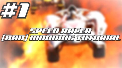 speed racer the videogame tutorial modding 1 youtube