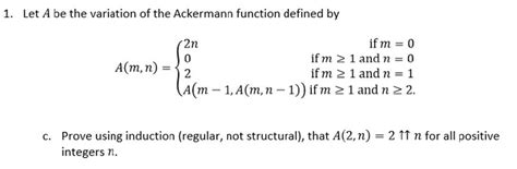 Solved Let A Be The Variation Of The Ackermann Function Chegg Com