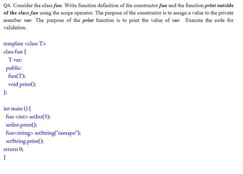Solved Q Consider The Class Fun Write Function Definition Chegg Com