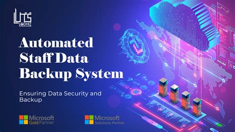 ensure data security and backup with automated systems lits