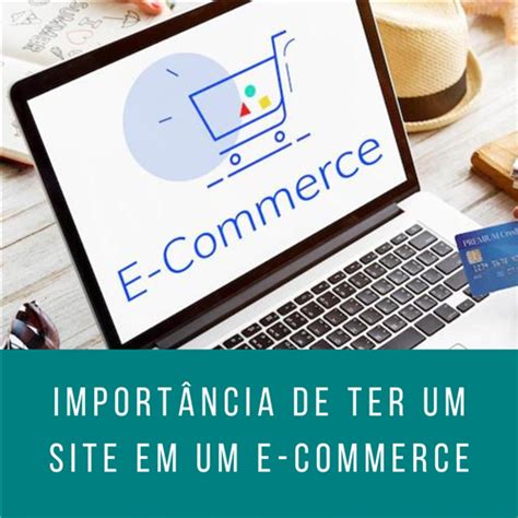 Importância De Ter Um Site Em Um E Commerce Luasys