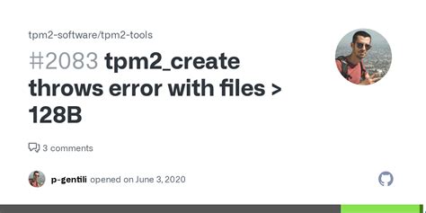 Tpm2create Throws Error With Files 128b · Issue 2083 · Tpm2