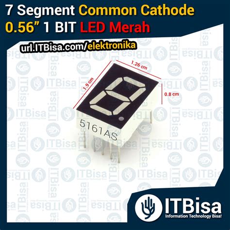 Merah Itbisa Seven 7 Segment Cc Common Cathode 056 Inch Red 1bit Red
