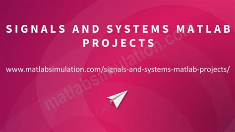 PPT Signals And Systems MATLAB Projects For Engineering Students PowerPoint Presentation ID