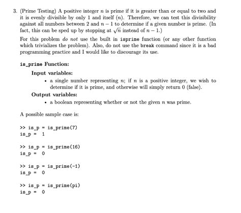 Solved Prime Testing A Positive Integer N Is Prime If Chegg