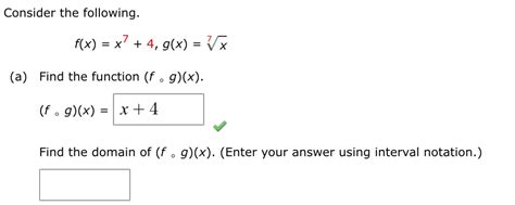 Solved Consider The Following F X X7 4 G X X7 A ﻿find The