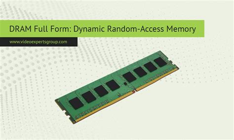 DRAM Full Form Dynamic Random Access Memory
